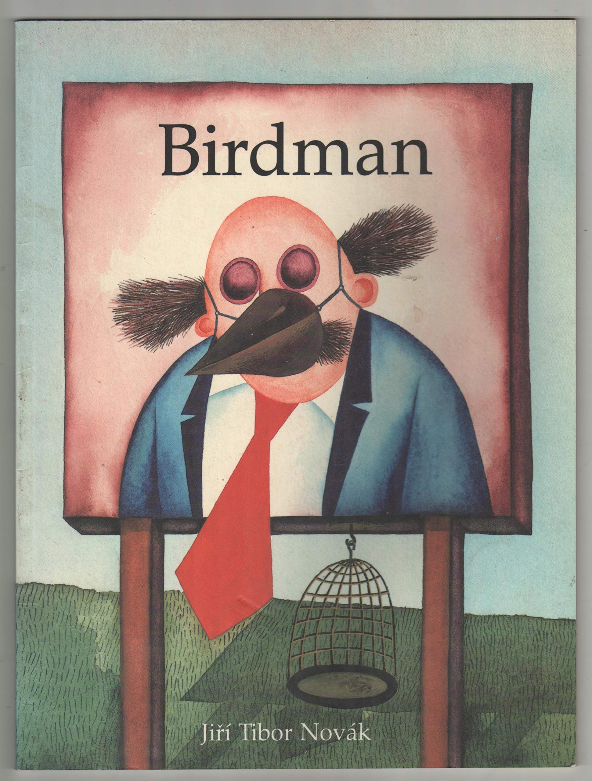 Birdman by Jiri Tibor Novak | Goodreads