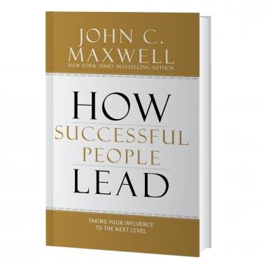 Successories How Successful People Lead: Taking Your Influence to the ...