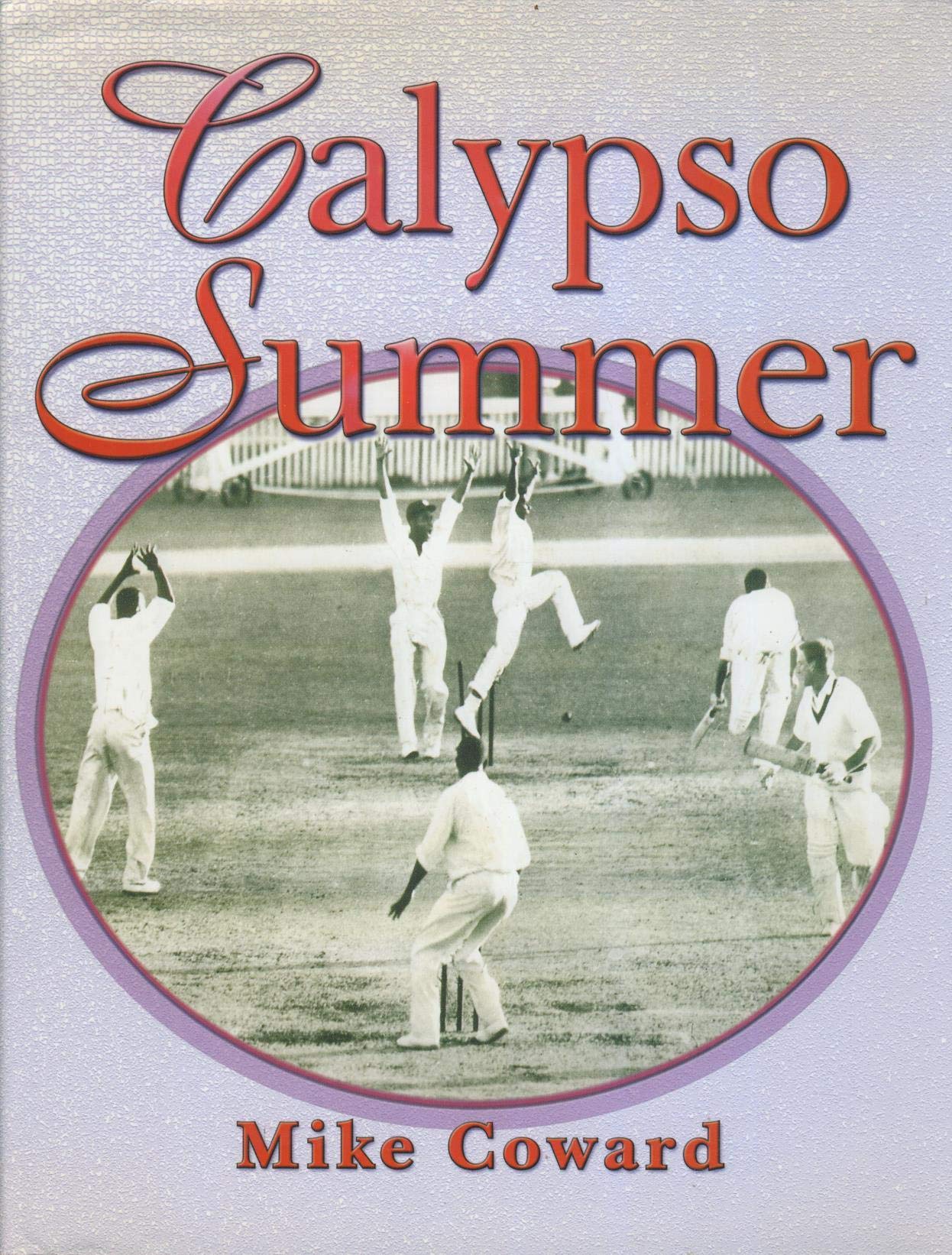 Calypso summer by Mike Coward | Goodreads