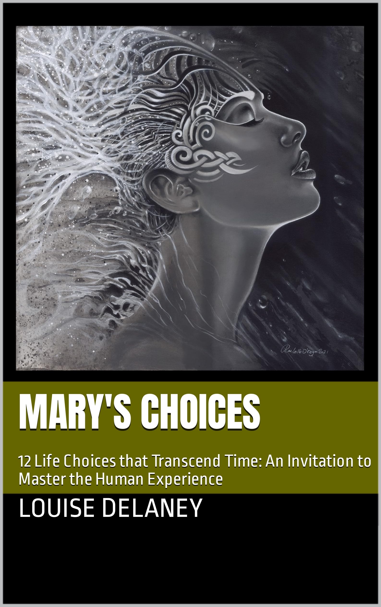 Mary's Choices: 12 Life Choices that Transcend Time: An Invitation to ...