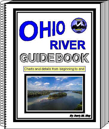 Ohio River Guidebook: Charts and Details from beginning to end by Jerry ...