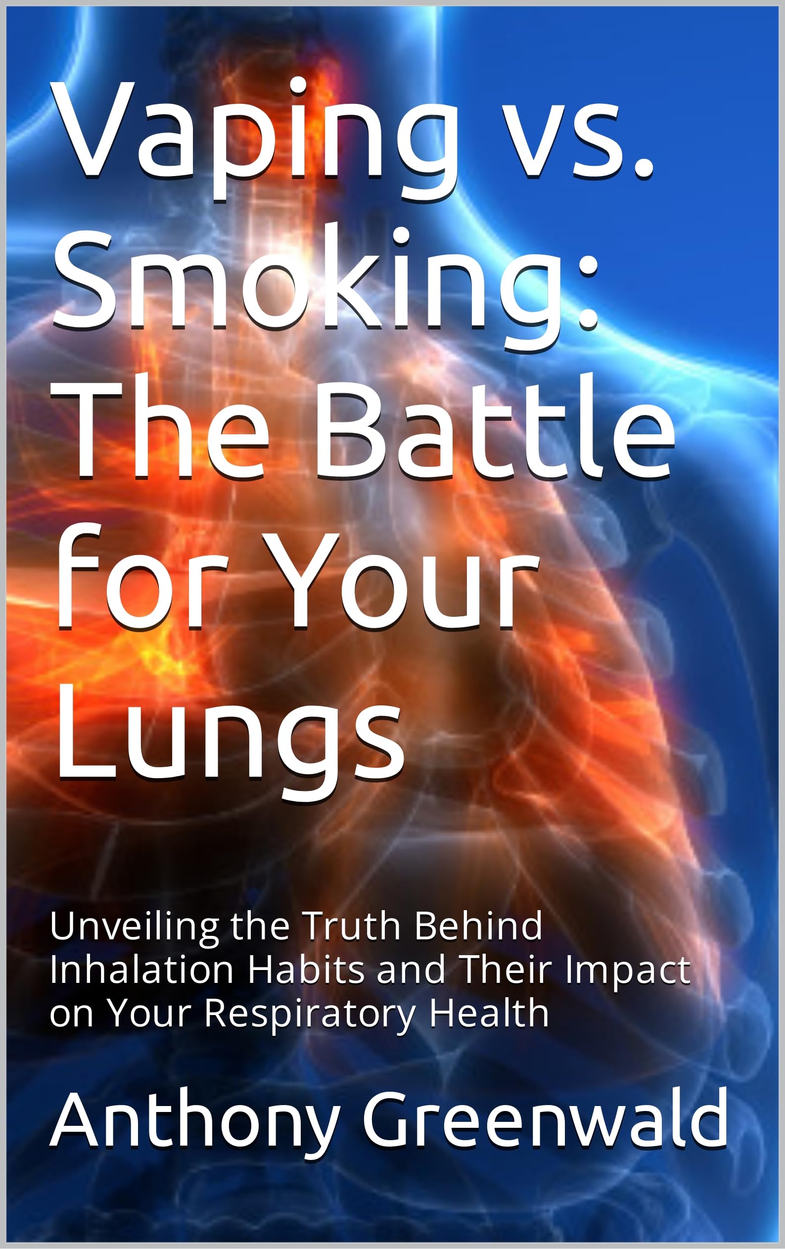 Vaping Vs Smoking The Battle For Your Lungs Unveiling The Truth