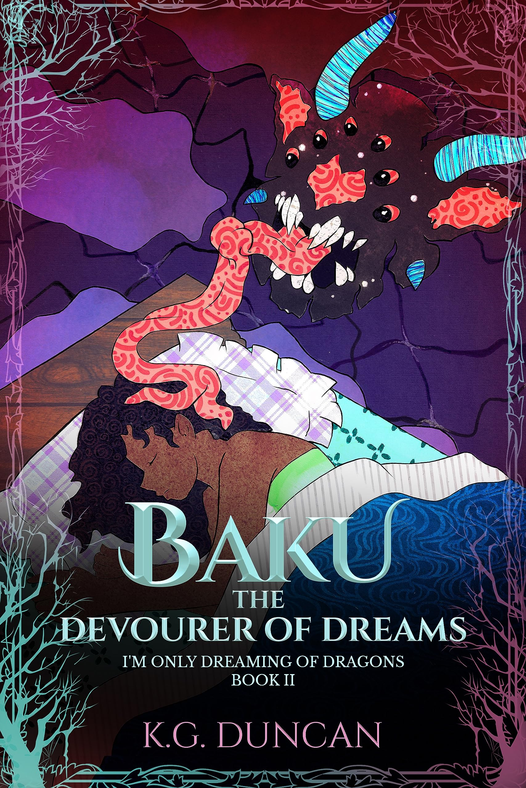 Baku, The Devourer of Dreams: I'm Only Dreaming of Dragons: Book 2 by K ...