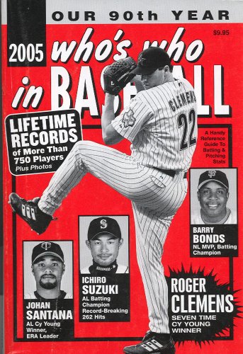 Who's Who In Baseball 2005: Official Lifetime Records Of Major League ...