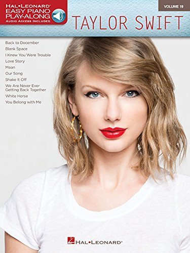 Taylor Swift: Easy Piano Play-Along Volume 19 by Swift, Taylor (2015 ...