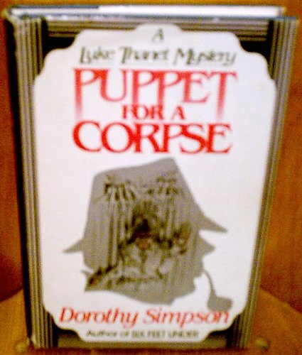 Puppet for a Corpse by Dorothy Simpson | Goodreads