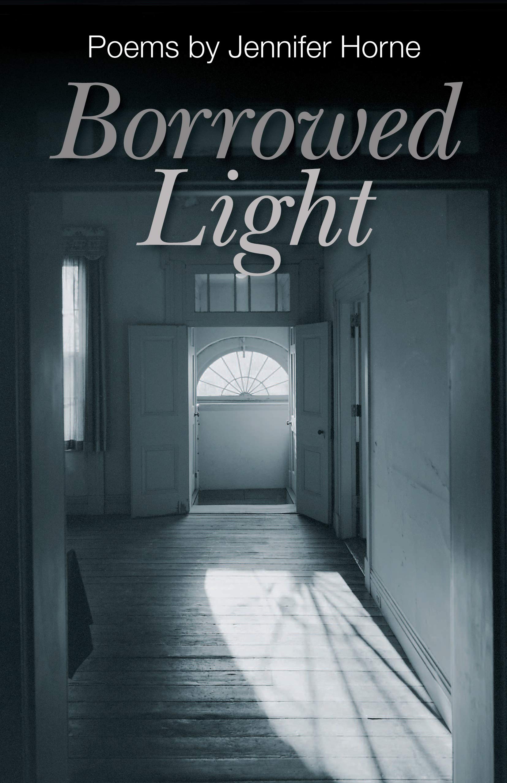 Borrowed Light by Jennifer Horne | Goodreads