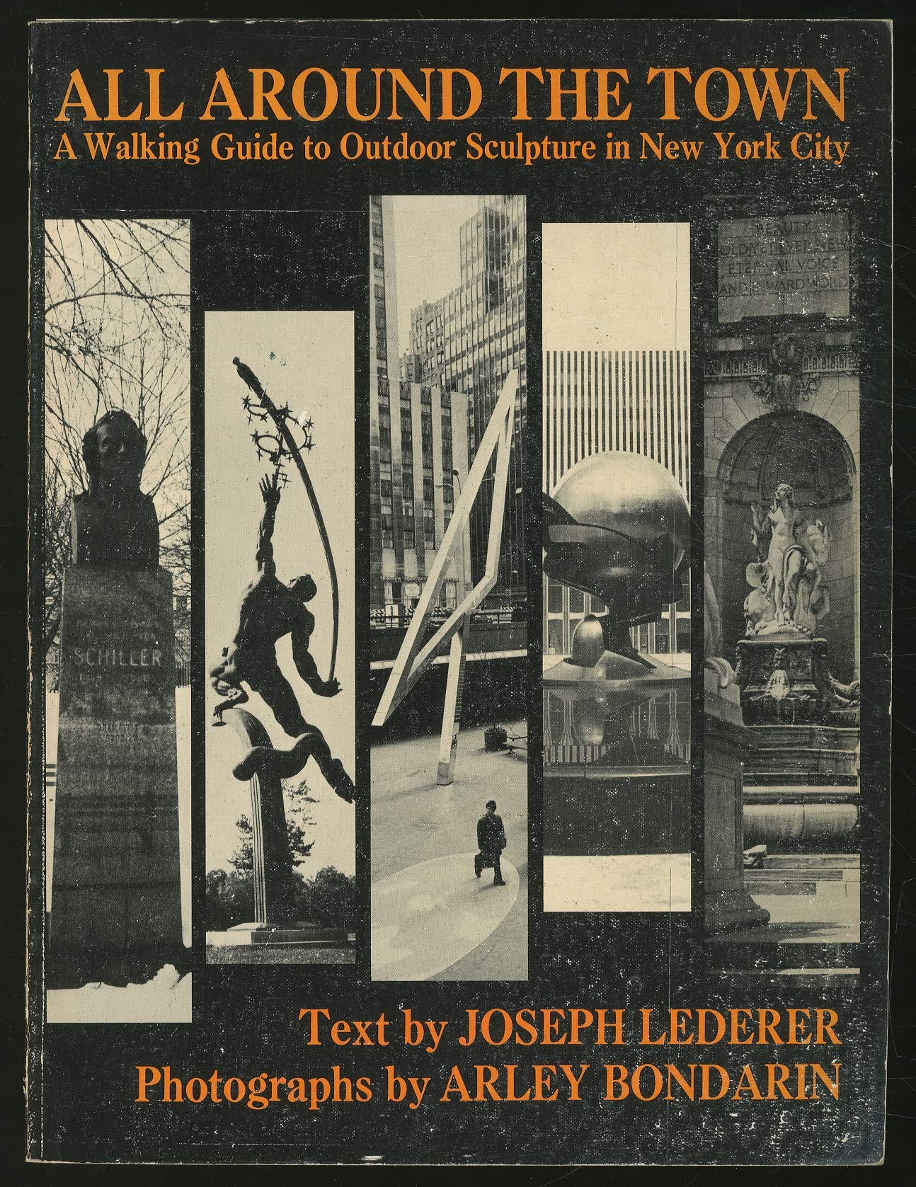 All Around the Town: A Walking Guide to Outdoor Sculpture in New York ...