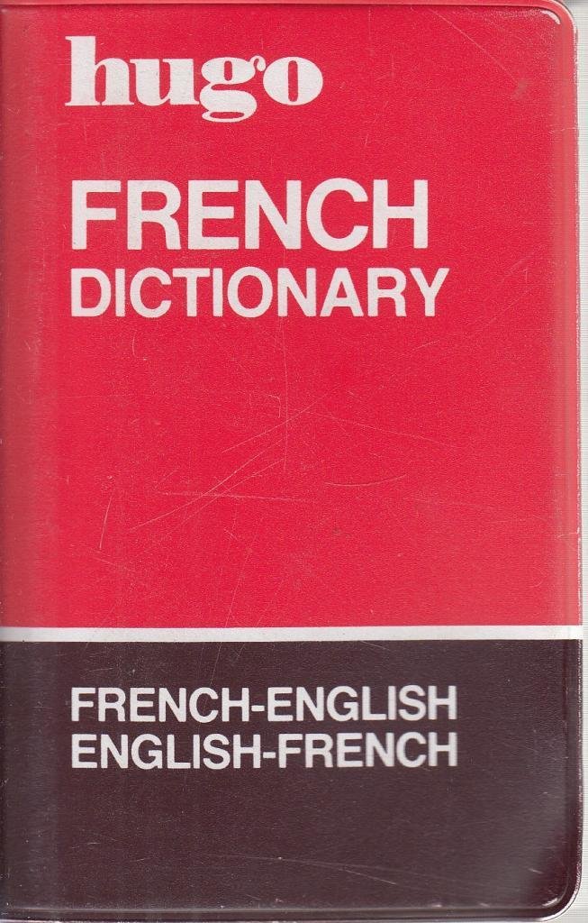 French Dictionary by Hugo's Language Books | Goodreads