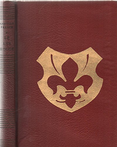 Le lys rouge by Anatole France | Goodreads