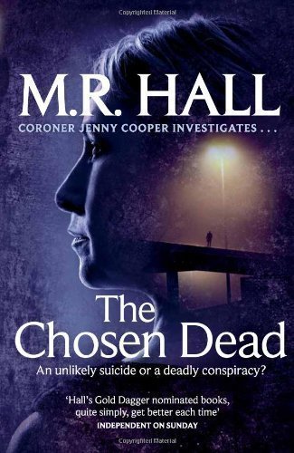 The Chosen Dead (Coroner Jenny Cooper Series) by Hall, M. R. on 31/01 ...