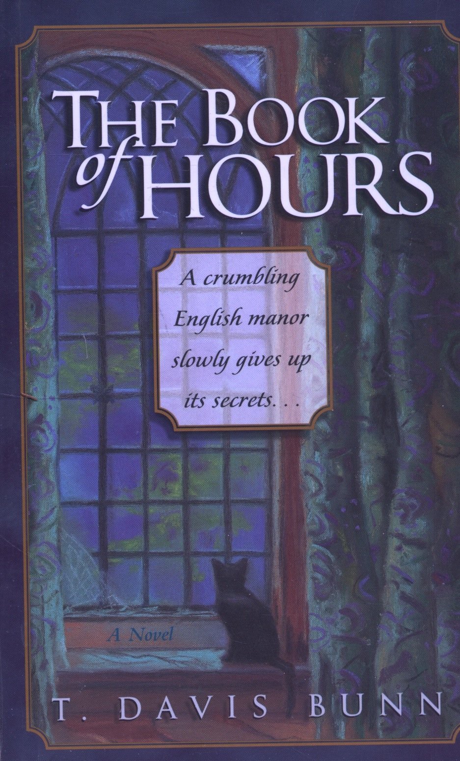 The Book of Hours : A Crumbling English Manor Slowly Gives Up Its ...