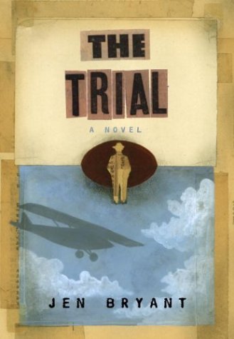 The Trial by Jen Bryant (2004-02-24) by Jen Bryant | Goodreads