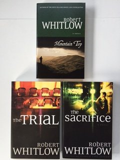 Robert Whitlow (3 Book Set) Mountain Top -- The Sacrifice -- The Trial ...