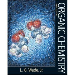 Organic Chemistry Textbook + Solutions Manual by L G Wade by L G Wade ...