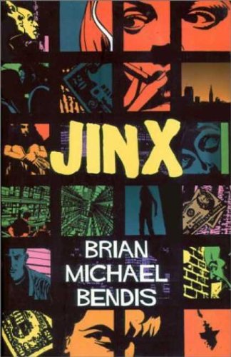 The Jinx essential collection by Brian Michael Bendis | Goodreads