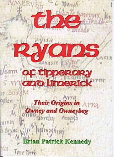 The Ryans of Tipperary and Limerick by Brian Patrick Kennedy | Goodreads