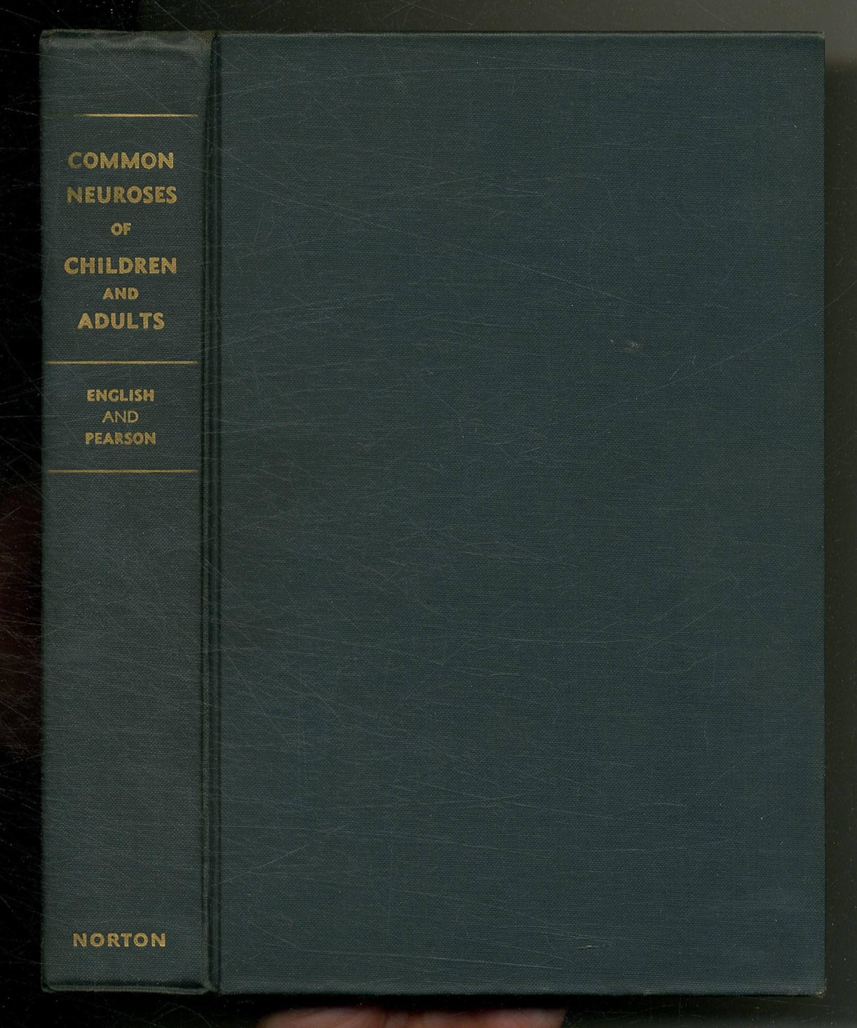Common Neuroses of Children and Adults by O. Spurgeon English | Goodreads