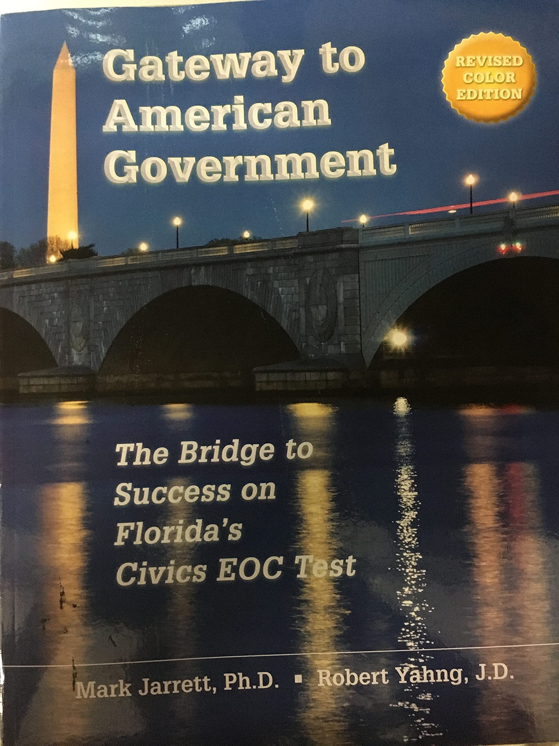 Gateway To American Government The Bridge To Success On Florida Civics Gateway To American Government The Bridge To Success On Florida Civics