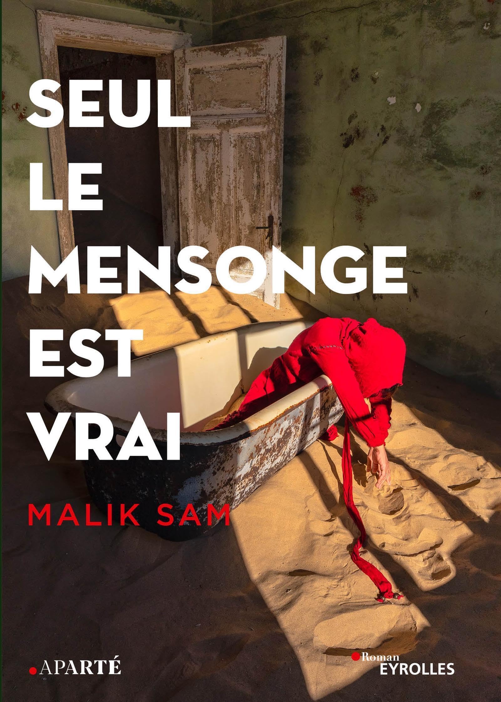 Seul le mensonge est vrai by Malik Sam | Goodreads