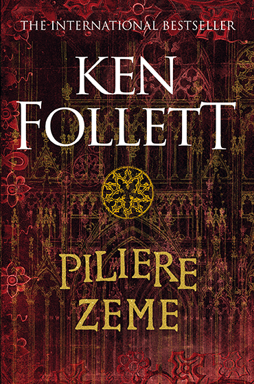 Piliere zeme (Piliere zeme, #1) by Ken Follett | Goodreads