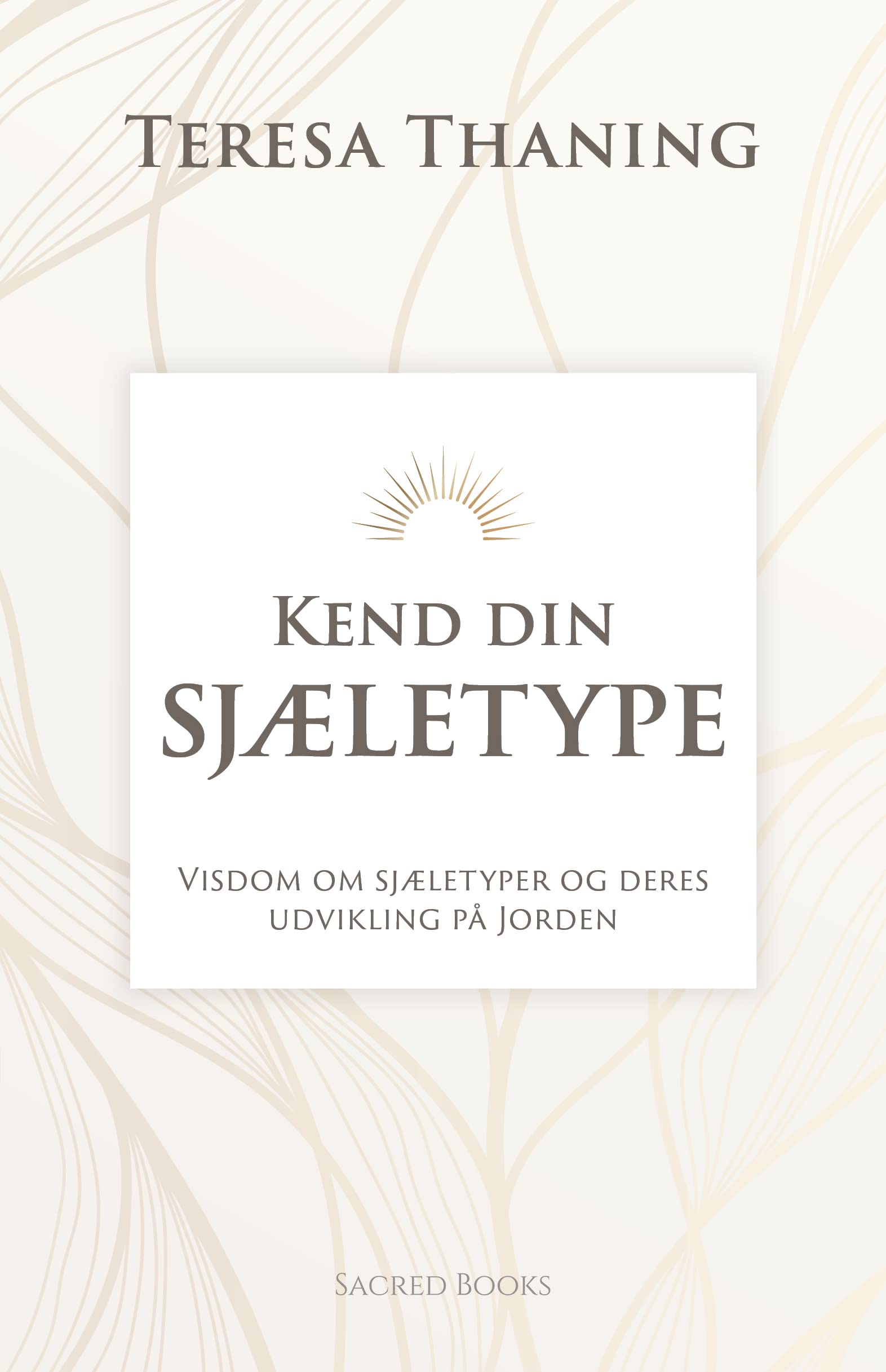 Kend din sjæletype by Teresa Thaning | Goodreads