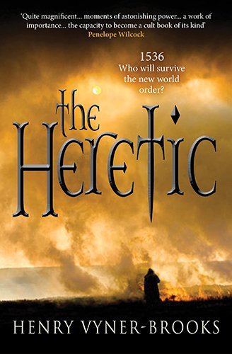 The Heretic by Henry Vyner-Brooks (2014-09-19) by Henry Vyner-Brooks ...