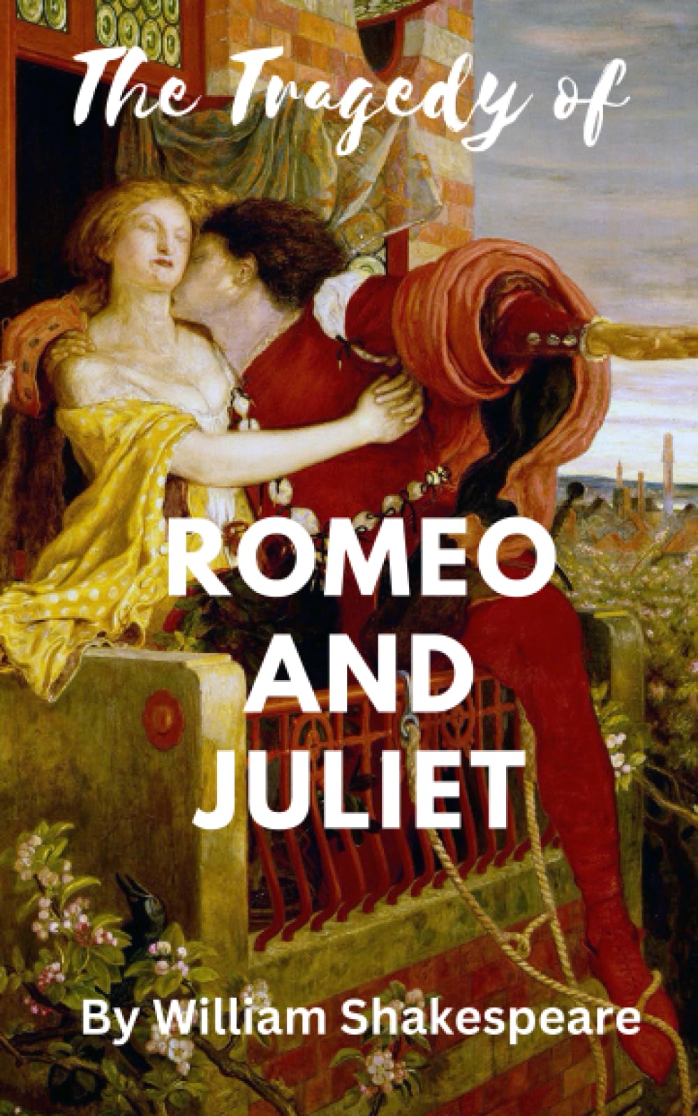 THE TRAGEDY OF ROMEO AND JULIET by William Shakespeare | Goodreads