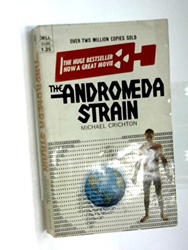 The Andromeda Strain by Michael Crichton | Goodreads