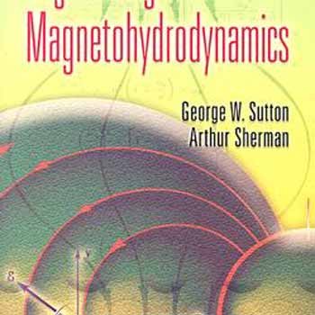 Engineering Magnetohydrodynamics by George W.; Sherman Arthur ...