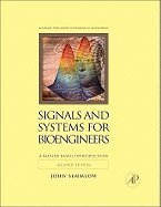 Signals & Systems for Bioengineers (2nd, 11) by Semmlow, John [Hardcover (2011)] by Semlow ...