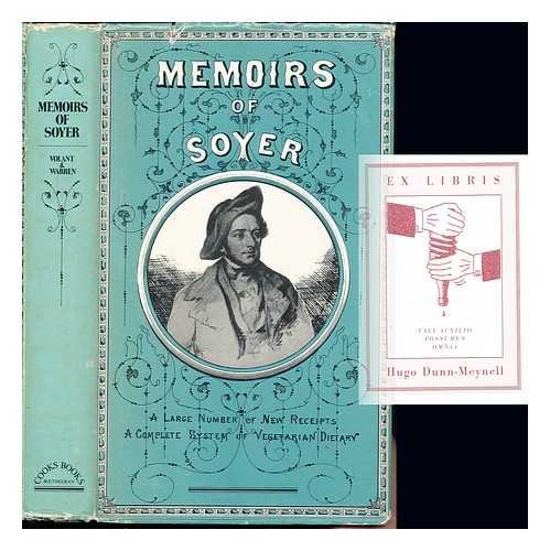 Memoirs of Soyer by Alexis Soyer | Goodreads