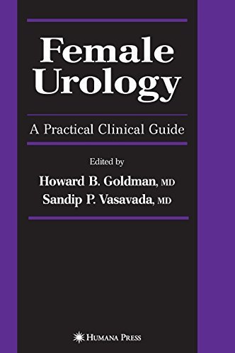 Female Urology: A Practical Clinical Guide (Current Clinical Urology ...