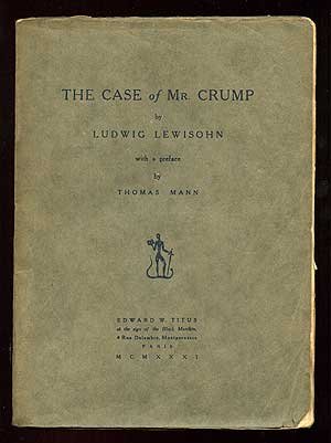 The case of Mr. Crump by Ludwig Lewisohn | Goodreads