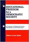 Educational Freedom for a Democratic Society: A Critique of National ...