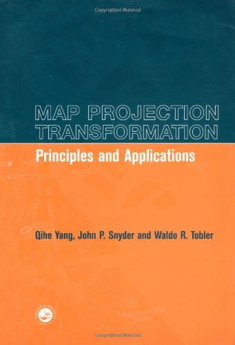 Map Projection Transformation: Principles and Applications by John P ...