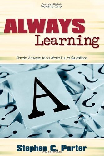 Always Learning: Volume One by Stephen C. Porter by Stephen C. Porter ...