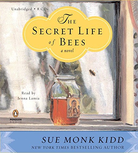 The Secret Life of Bees: A Novel by Sue Monk Kidd by Sue Monk Kidd ...