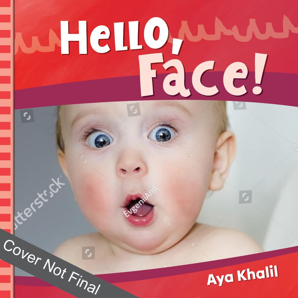 Hello, Face! (Hello, Body!) by Aya Khalil | Goodreads