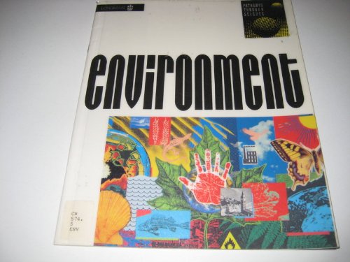 Pathways Through Science: Environment: Sourcebook by John Kearsey ...