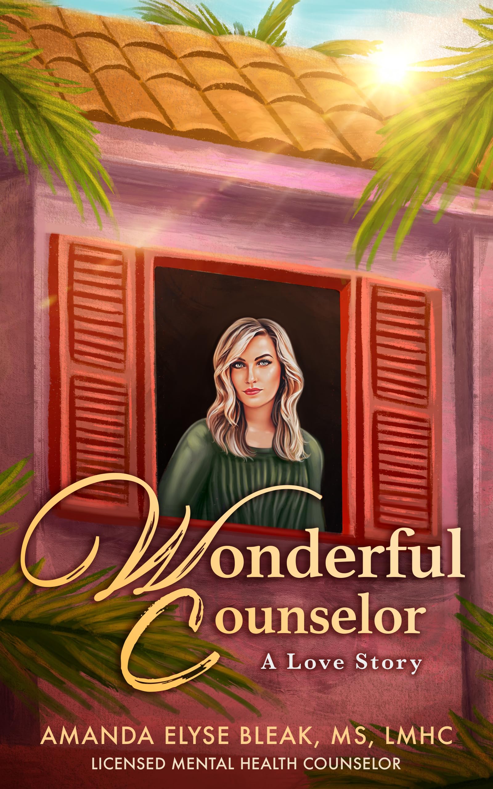 Wonderful Counselor: A Love Story by Amanda Elyse Bleak | Goodreads