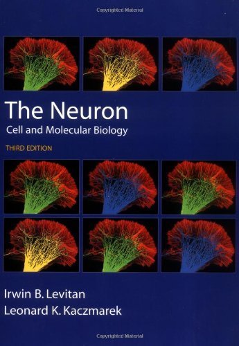 The Neuron by Irwin B. Levitan, Leonard K. Kaczmarek. (Oxford University Press, USA,2001 ...