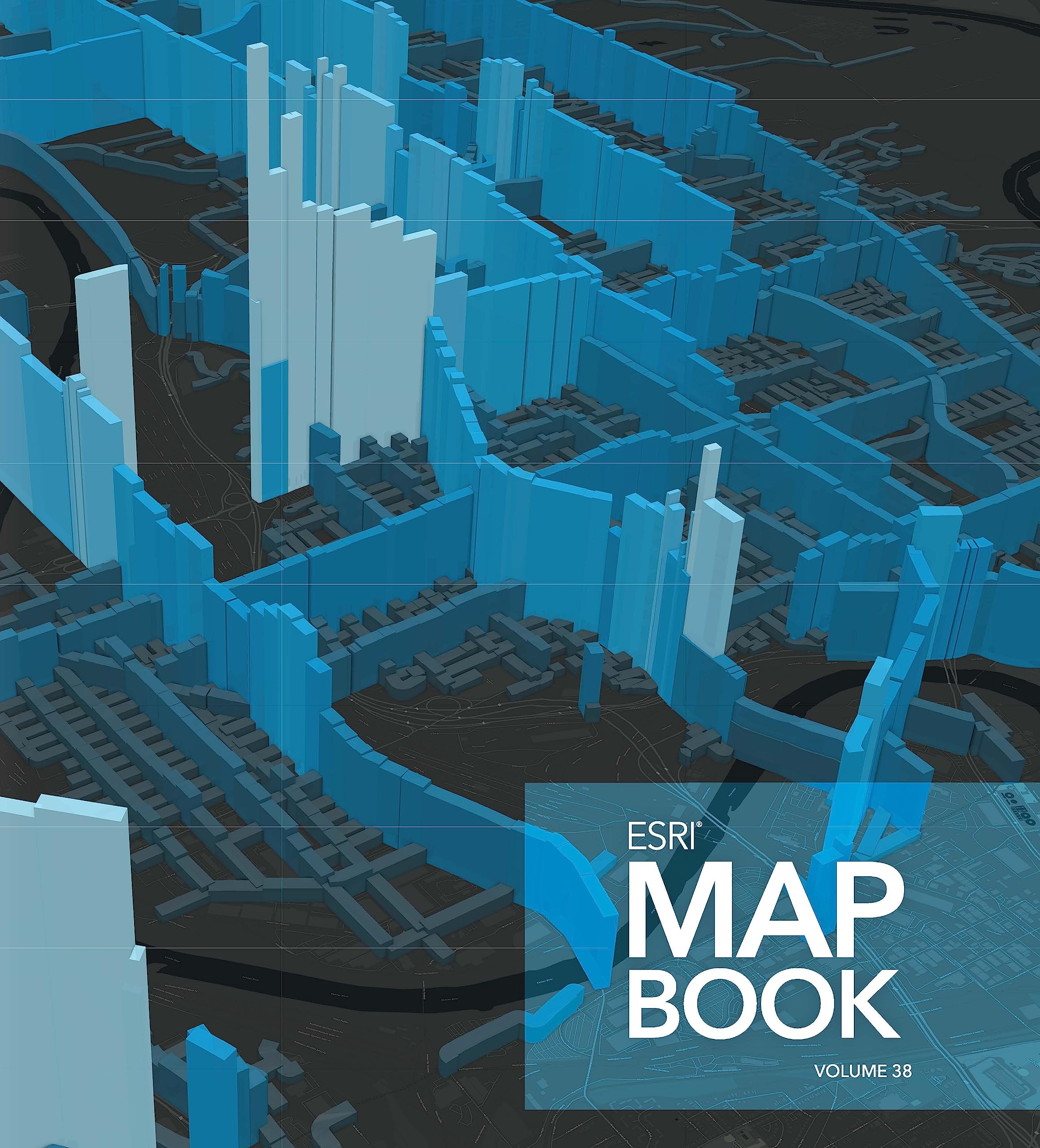 Esri Map Book, Volume 38 (ESRI Map Book, 38) by ESRI | Goodreads