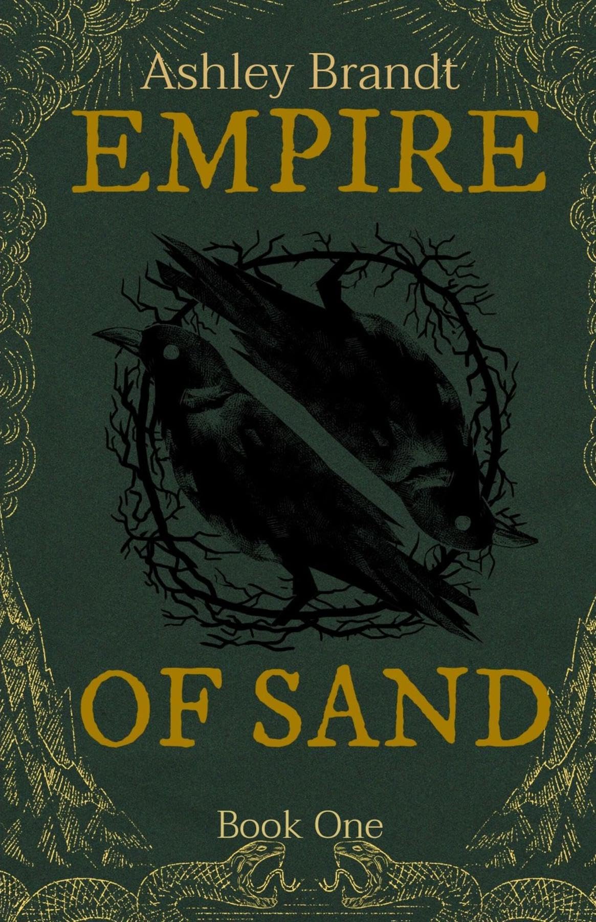 EMPIRE OF SAND: Book One (Sand series 1) by Ashley Brandt | Goodreads