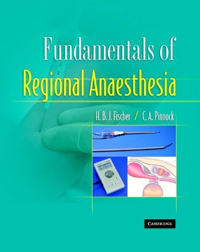 Fundamentals of Regional Anaesthesia by H. B. J. Fischer by Colin A ...