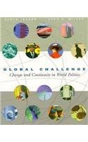 Global Challenge: Change and Continuity in World Politics by Lloyd ...