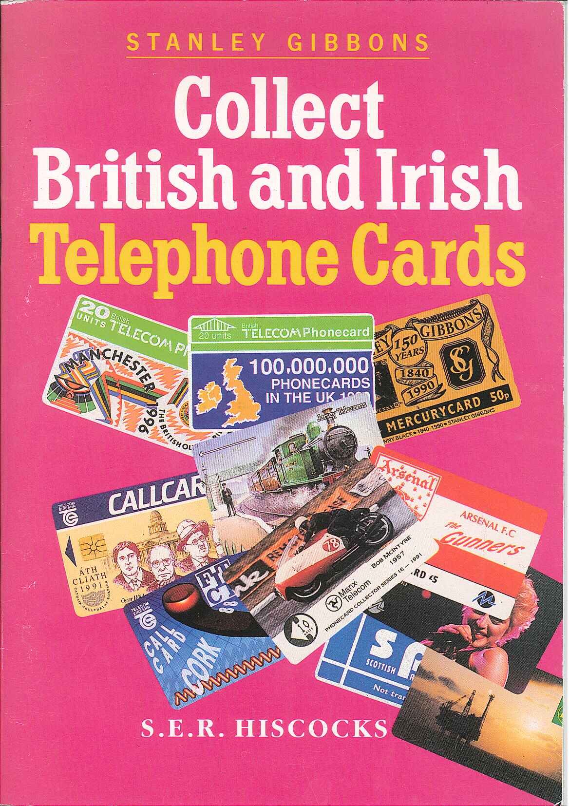 Collect British and Irish Telephone Cards by S.E.R. Hiscocks | Goodreads