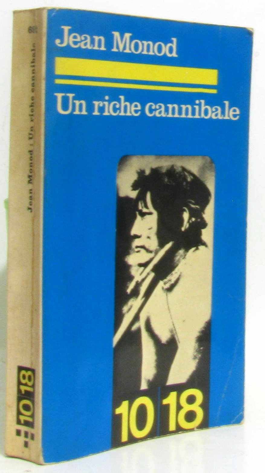 Un riche cannibale by Jean Monod | Goodreads