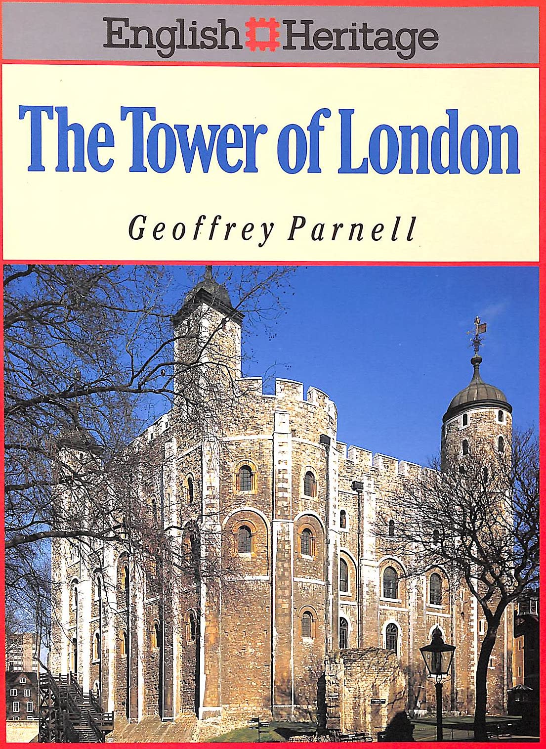 Book of the Tower of London (English Heritage) by Geoffrey Parnell ...