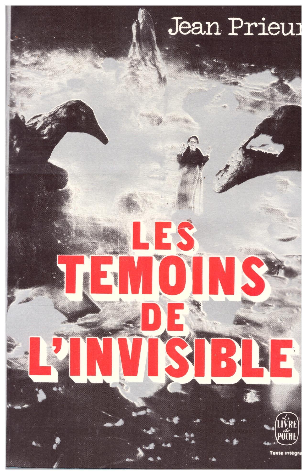 Les Témoins de l'invisible by Jean Prieur | Goodreads
